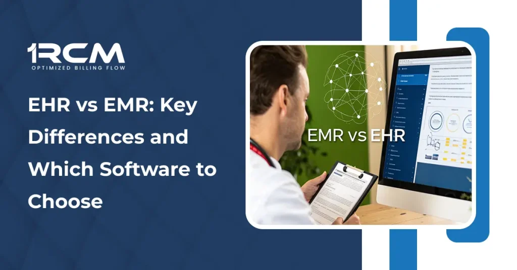 EHR vs EMR: Key Differences and Which Software to Choose